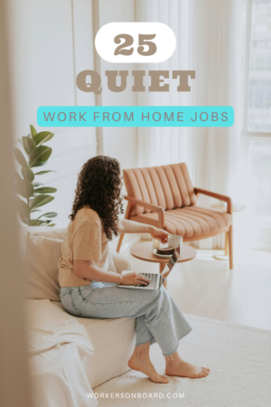 25 Quiet Work from Home Jobs for those who Hate Calls - Workersonboard